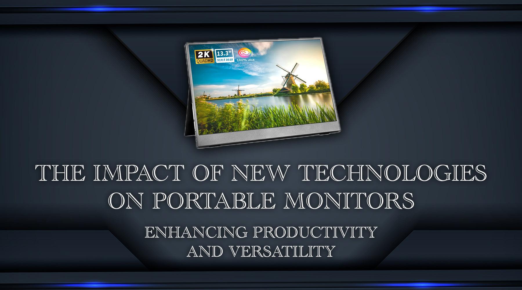 The Impact of New Technologies on Portable Monitors: Enhancing Product ...