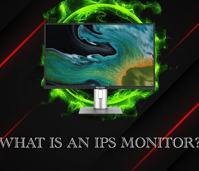 What Is an IPS Monitor? Comprehensive Guide | Rehisk – ReHisk