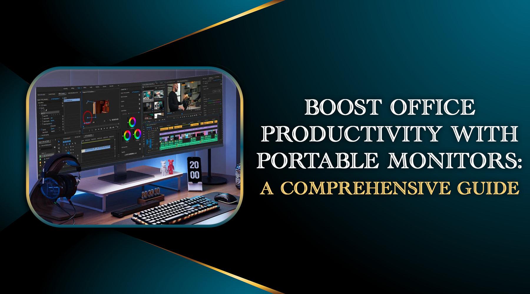 Boost Office Productivity with Portable Monitors: A Comprehensive Guid ...